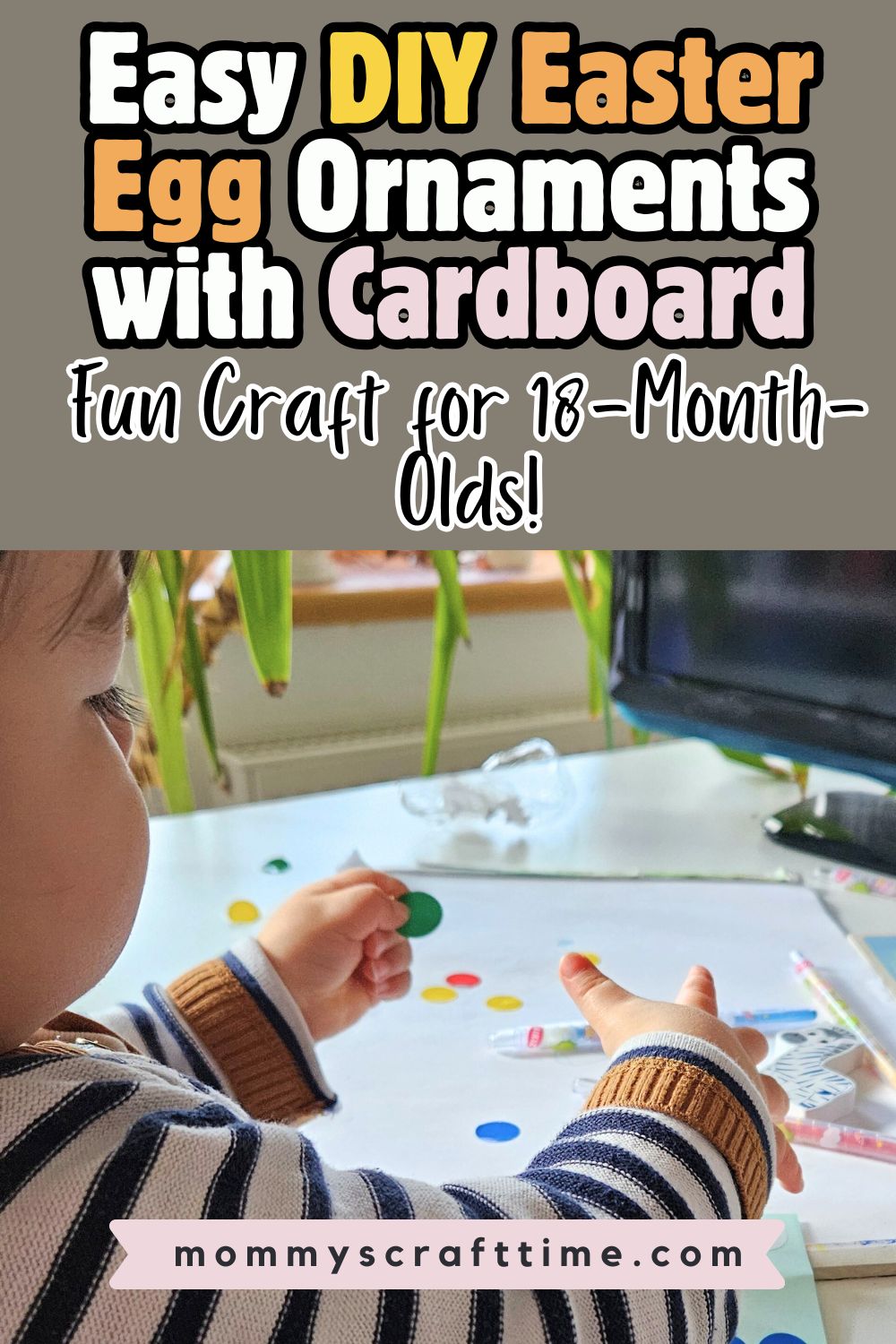 5 Step Easy DIY Cardboard Easter Egg Craft For Toddlers